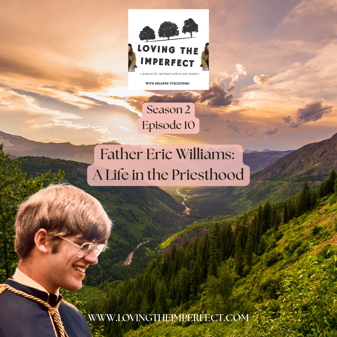 Father Eric Williams: A Life in the Priesthood – BRIANNE TURCZYNSKI